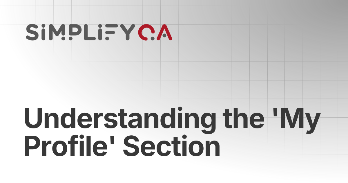 Understanding the 'My Profile' Section | SimplifyQA Help Doc