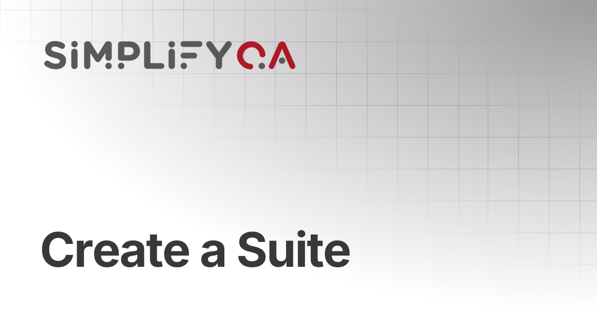 Create a Suite | SimplifyQA Help Doc