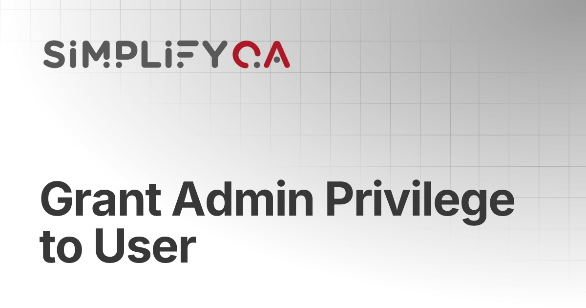 Grant Admin Privilege to User | SimplifyQA Help Doc