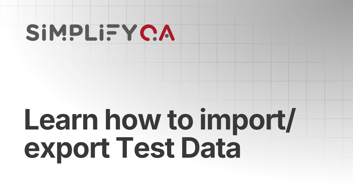 Learn How To Importexport Test Data Simplifyqa Help Doc 9051
